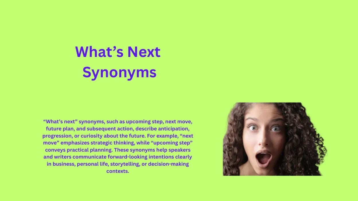 What s Next Synonyms That Spark Future Thinking What s Next Synonyms That Spark Future Thinking